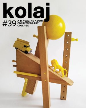 Kolaj Magazine – A quarterly, printed magazine about contemporary collage.
