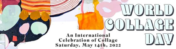 Acts of Hope: World Collage Day 2022 – Kolaj Magazine